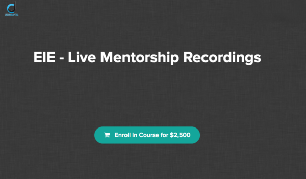 [Free Download] Jason Capital - EIE - Live Mentorship Recordings - Pimp My Money